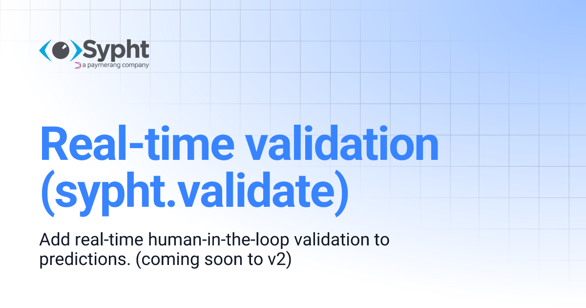 Real-time validation (sypht.validate) | Sypht